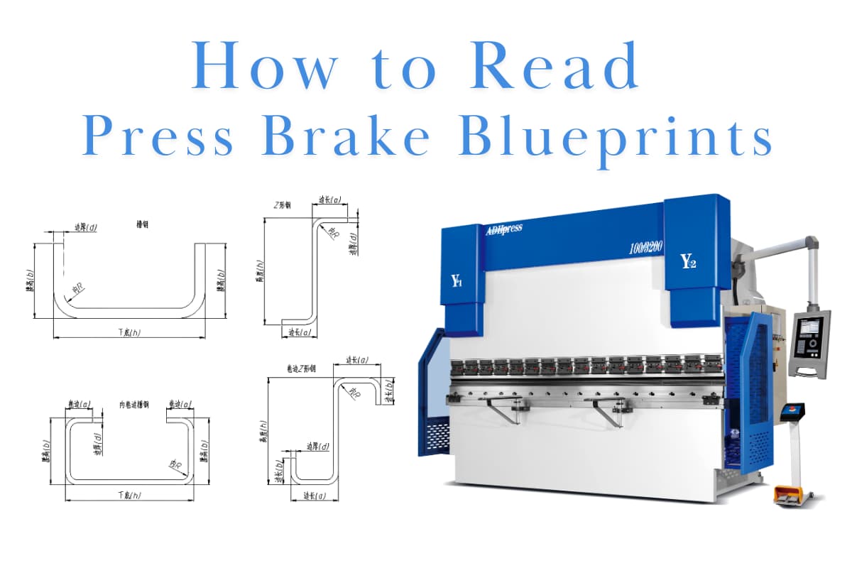 How to Read Press Brake Blueprints - ADH Machine Tool